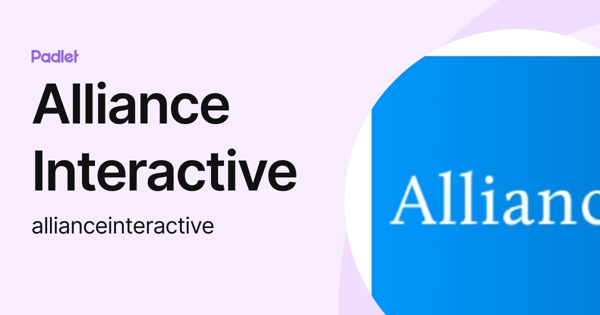 Alliance Interactive (allianceinteractive) profile | Padlet