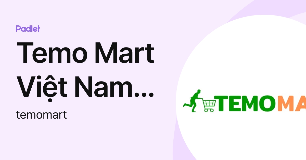 Temo Mart Việt Nam - Cùng Bạn Mua Sắm Thông Minh (temomart) profile ...
