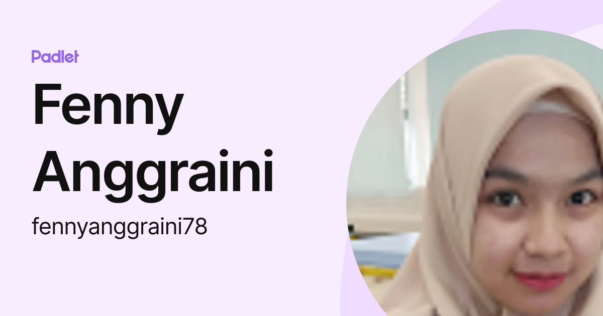 Fenny Anggraini (fennyanggraini78) profile | Padlet