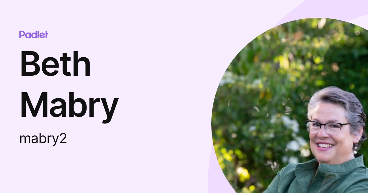 Beth Mabry (mabry2) profile | Padlet