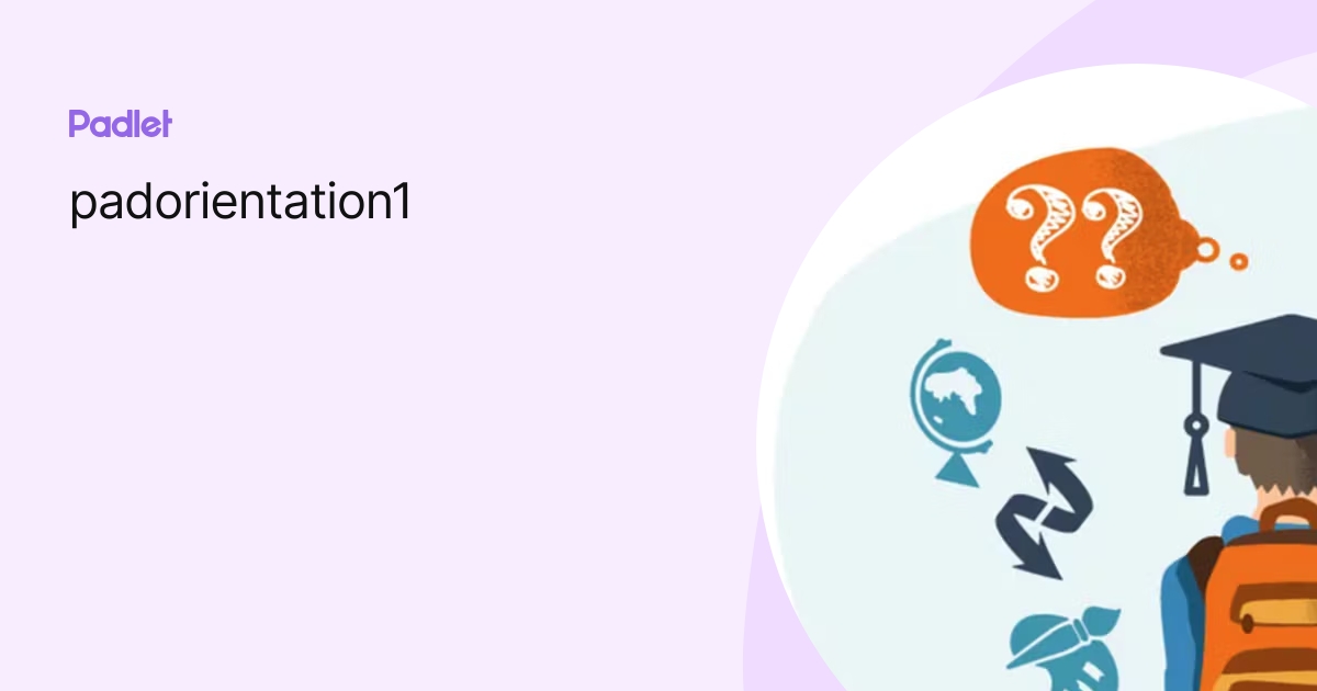 padorientation1 profile | Padlet