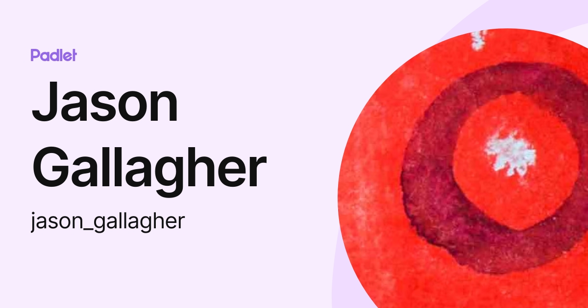 Jason Gallagher (jason_gallagher) profile | Padlet