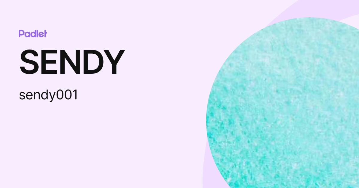 SENDY (sendy001) profile | Padlet
