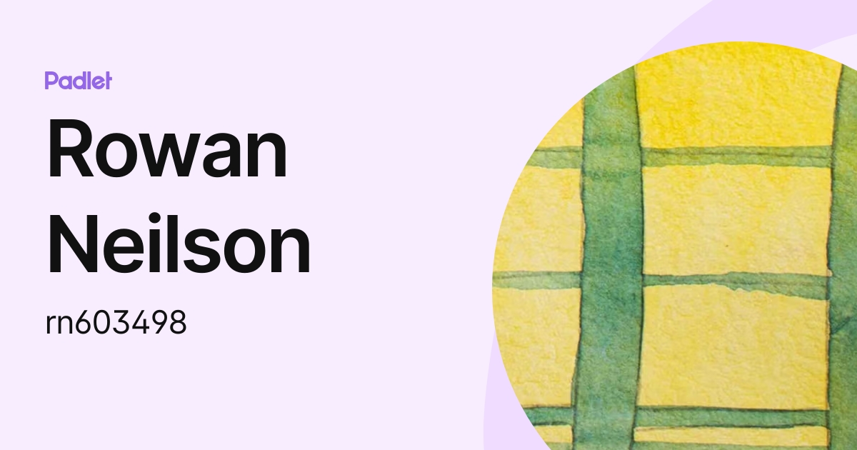 Rowan Neilson (rn603498) profile | Padlet