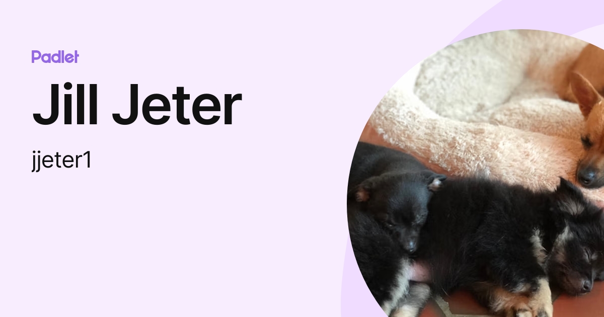 Jill Jeter (jjeter1) profile | Padlet