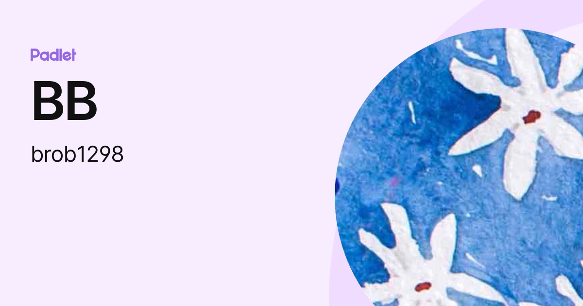 BB (brob1298) profile | Padlet