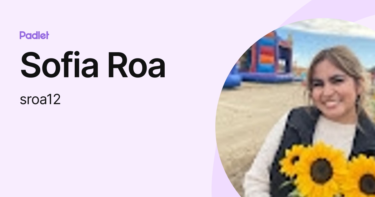Sofia Roa (sroa12) profile | Padlet