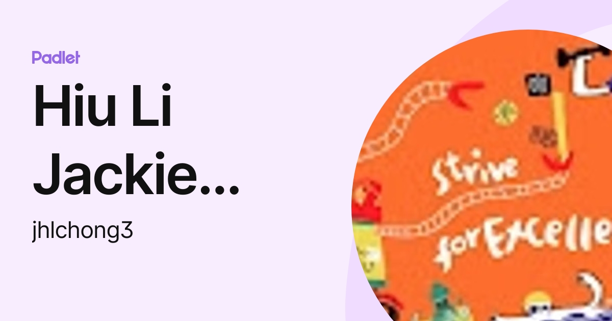 Hiu Li Jackie Chong (jhlchong4) profile | Padlet