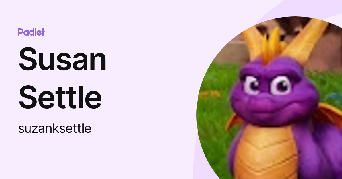 Susan Settle (suzanksettle) profile | Padlet