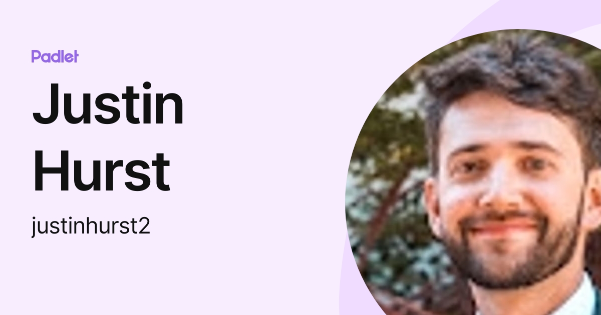 Justin Hurst (justinhurst2) profile | Padlet