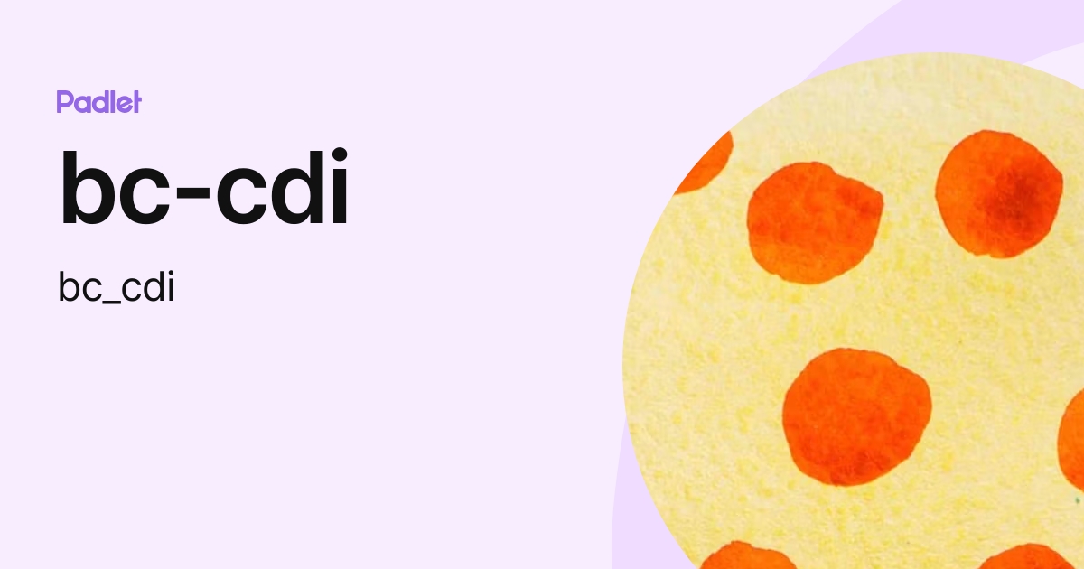 bc-cdi (bc_cdi) profile | Padlet
