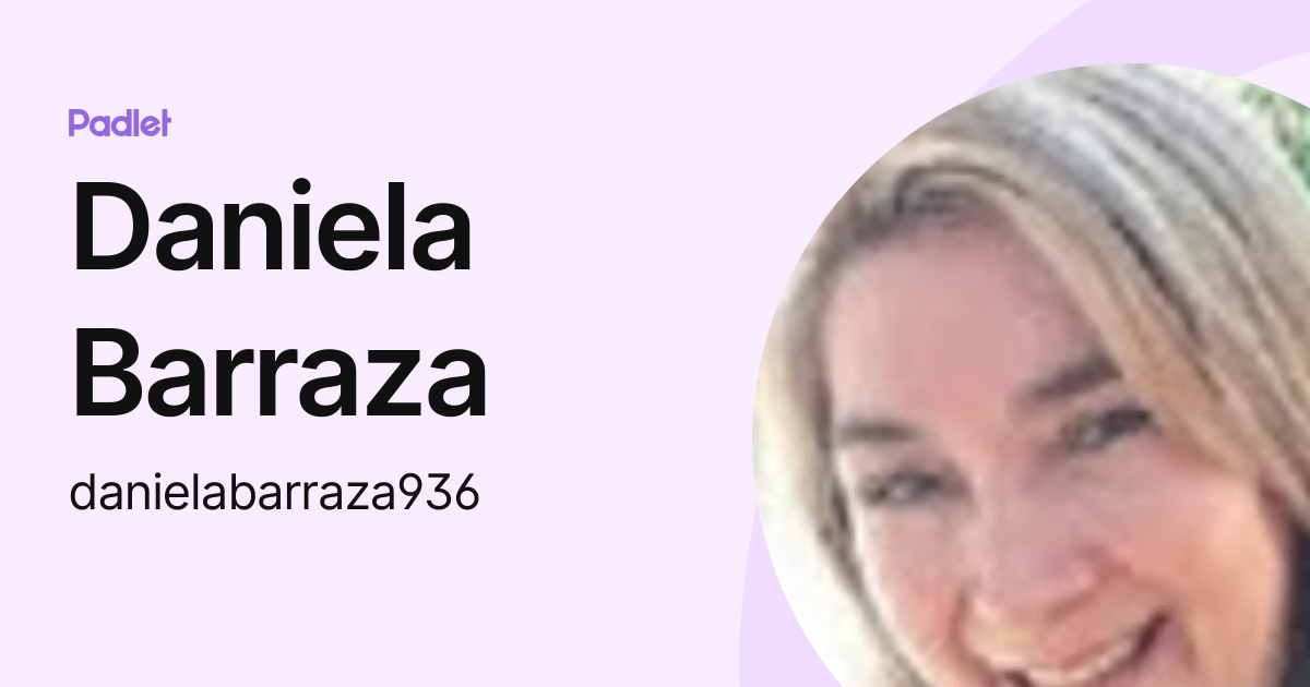 Daniela Barraza (danielabarraza936) profile | Padlet