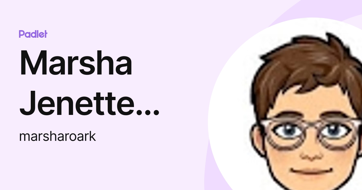 Marsha Jenette Greene Roark (marsharoark) profile | Padlet