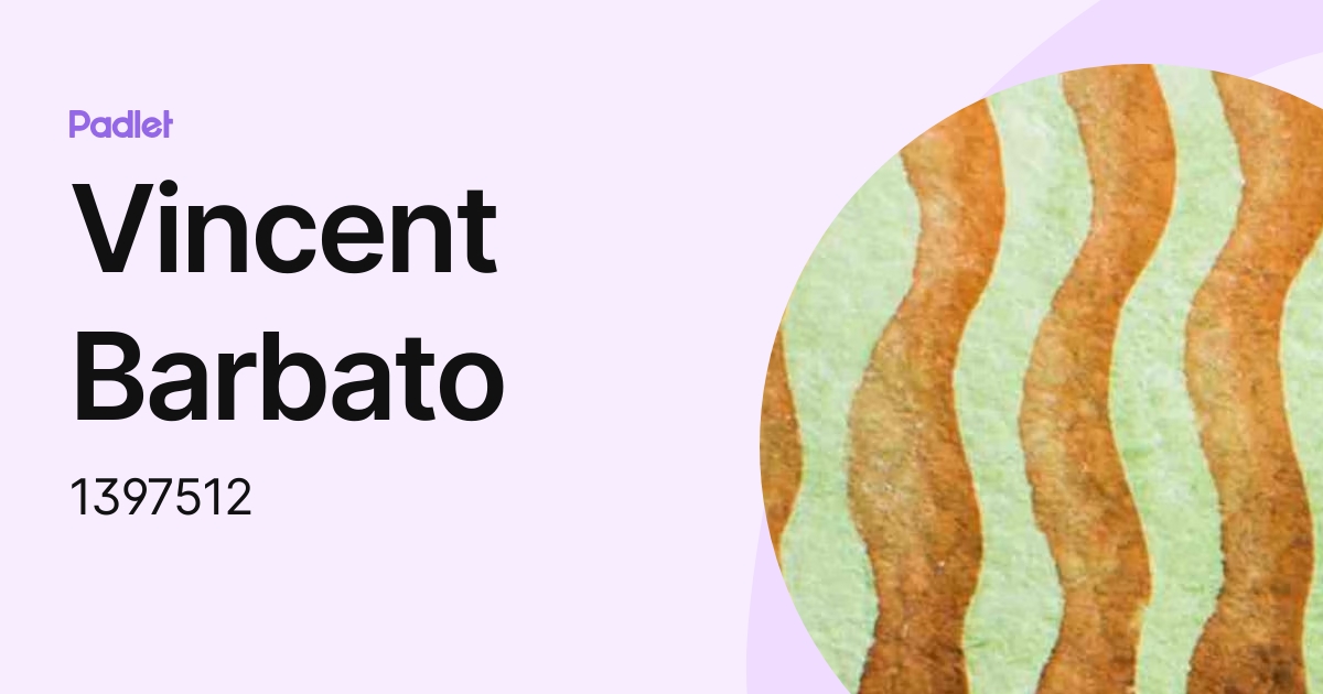 Vincent Barbato (1397512) profile | Padlet