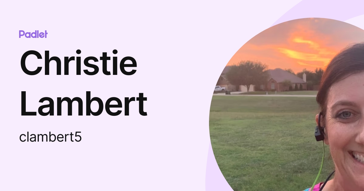 Christie Lambert (clambert5) profile | Padlet