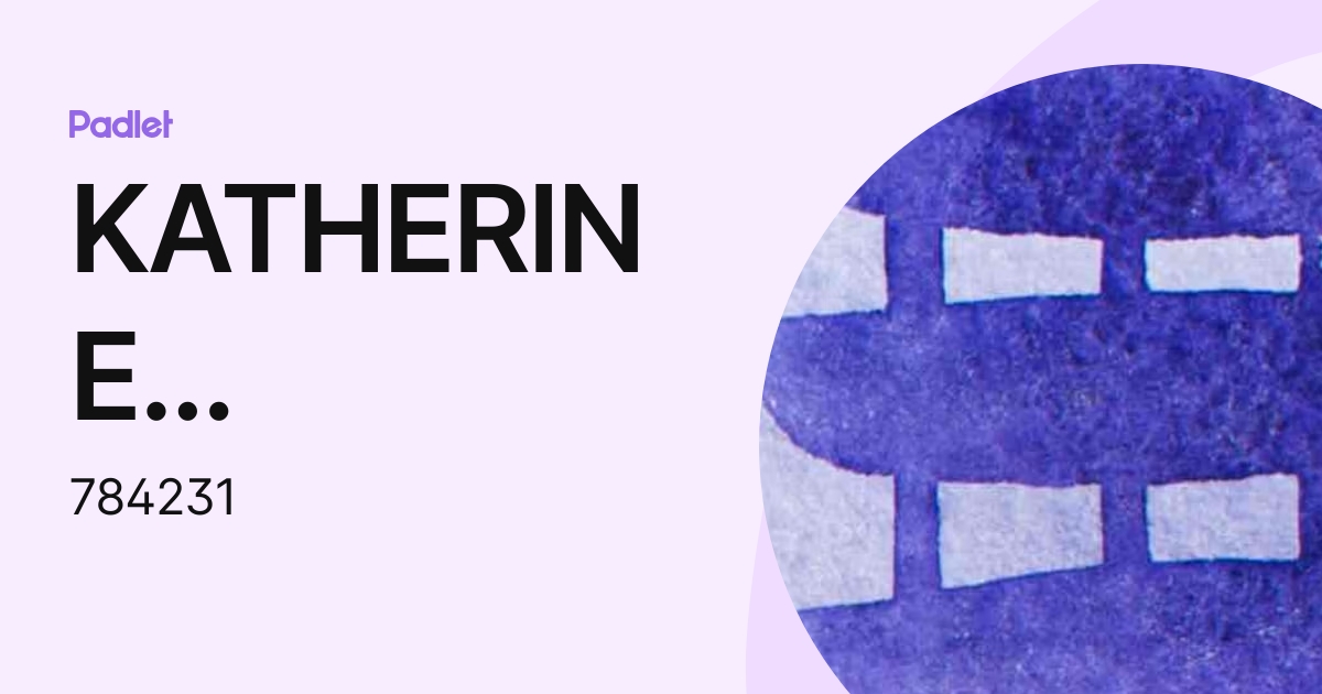 KATHERINE PERCIVAL (784231) profile | Padlet