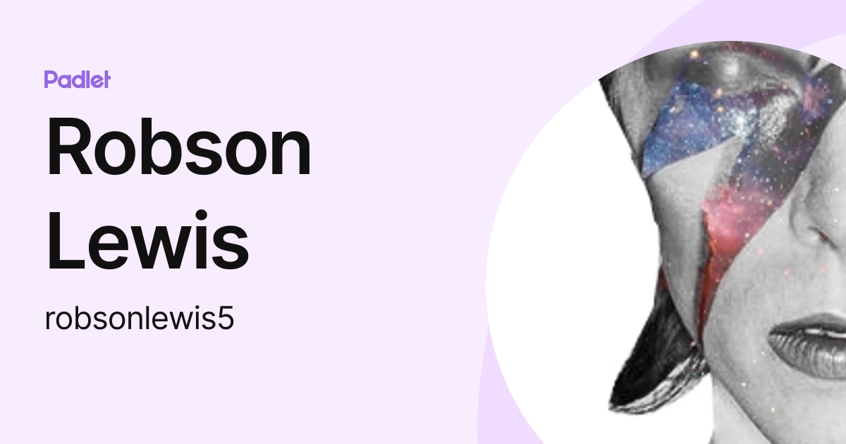 Robson Lewis (robsonlewis5) profile | Padlet