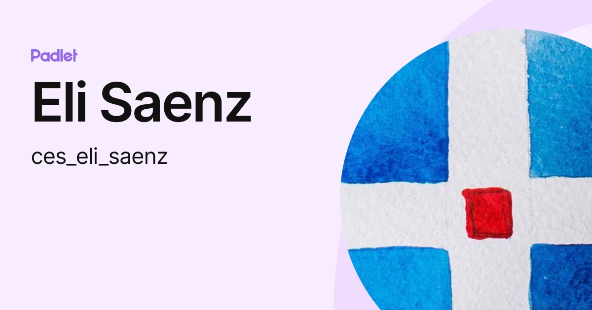 Eli Saenz (ces_eli_saenz) profile | Padlet