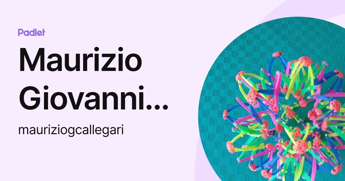 Profilo Maurizio Giovanni Callegari (mauriziogcallegari) | Padlet