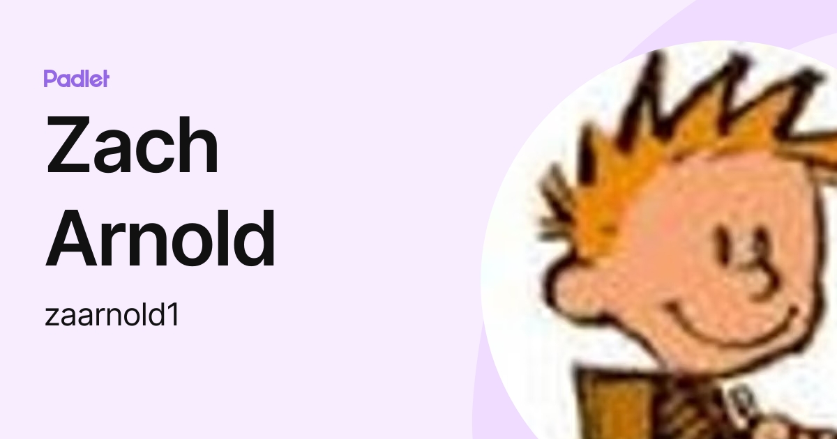 Zach Arnold (zaarnold1) profile | Padlet