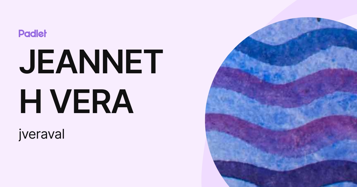 JEANNETH VERA (jveraval) profile | Padlet