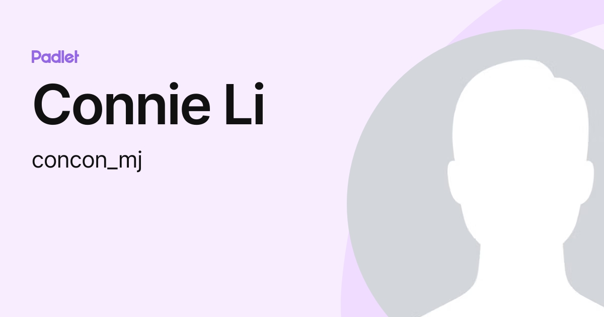 Connie Li (concon_mj) profile | Padlet