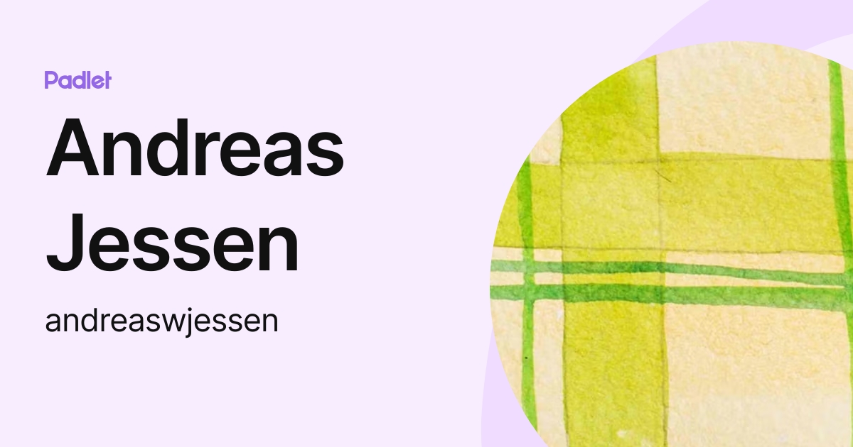 Andreas Jessen (andreaswjessen) profile | Padlet