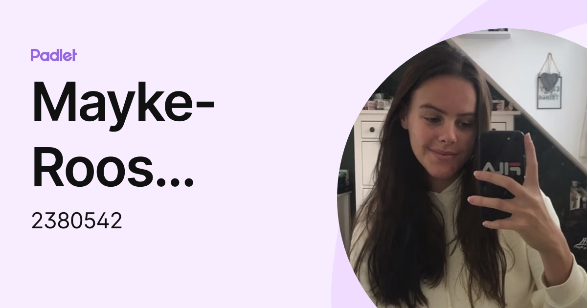 Profiel van Mayke-Roos Kootstra (2380542) | Padlet