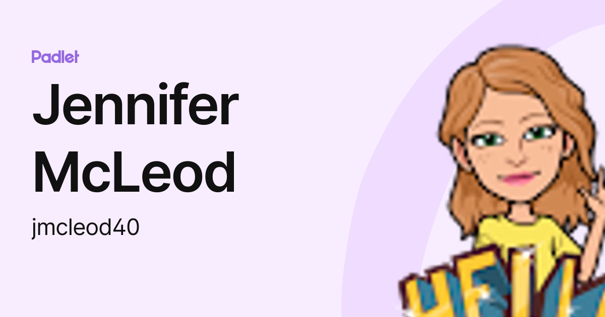 Jennifer McLeod (jmcleod40) profile | Padlet