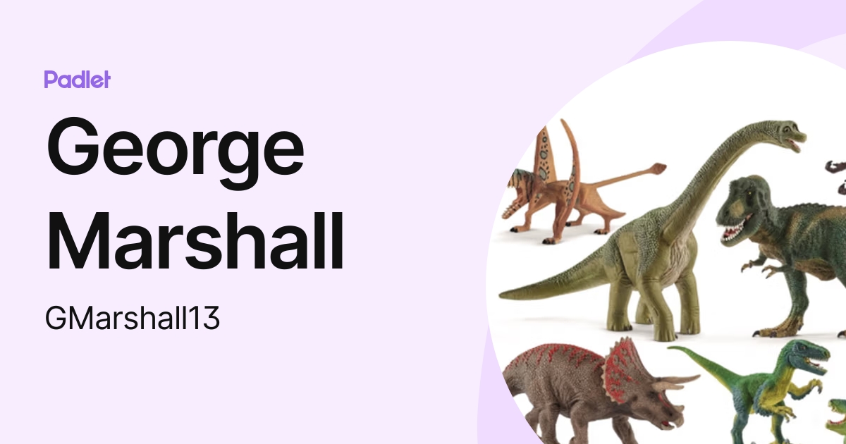 George Marshall (GMarshall13) profile | Padlet