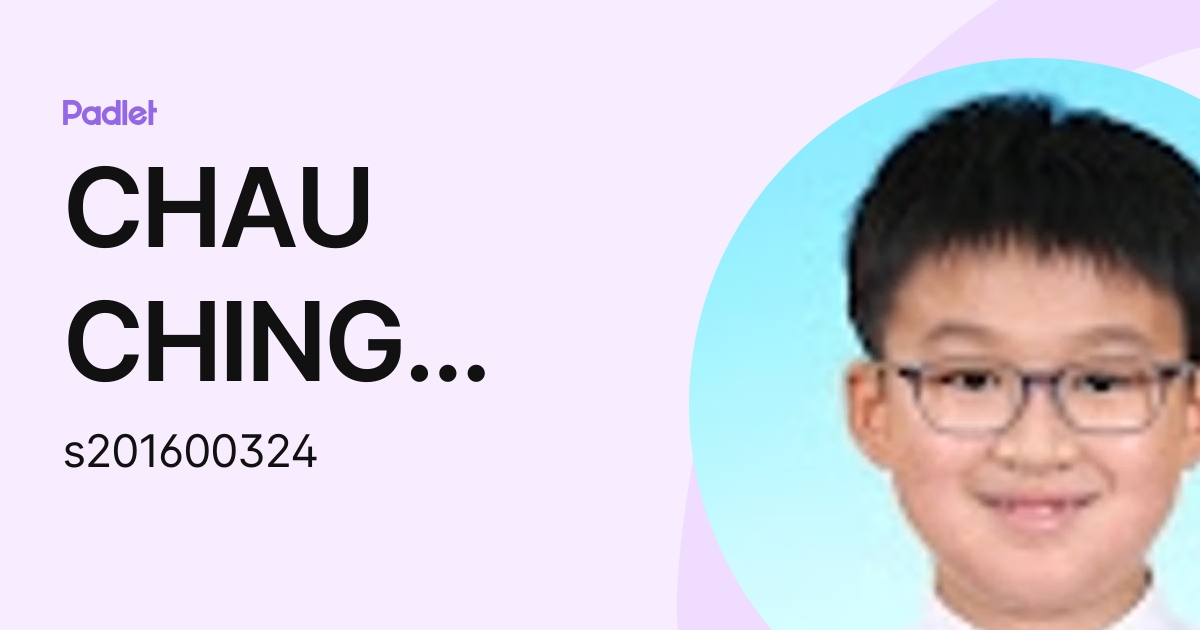 CHAU CHING HANG [6D04]周政亨 (s201600324) profile | Padlet