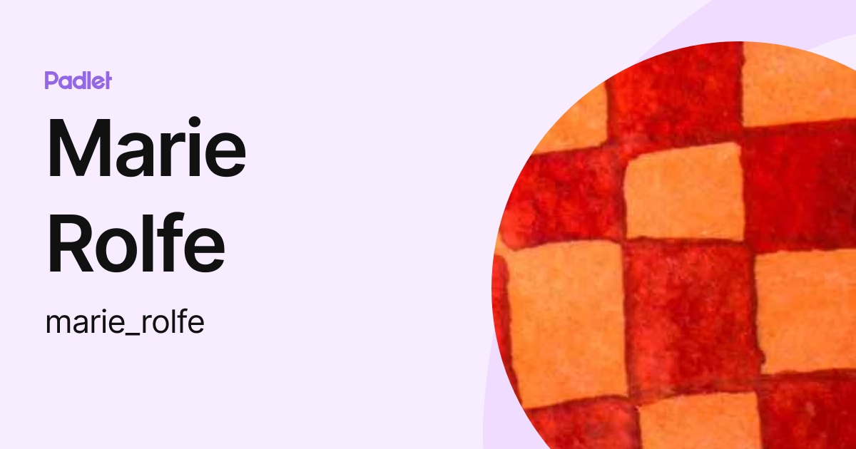 Marie Rolfe (marie_rolfe) profile | Padlet