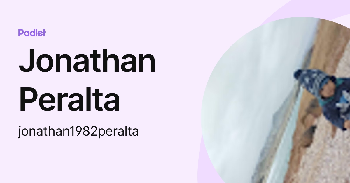 Jonathan Peralta (jonathan1982peralta) profile | Padlet