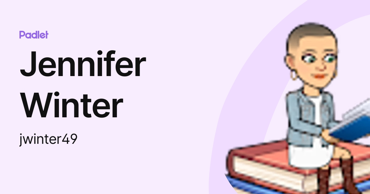 Jennifer Winter (jwinter49) profile | Padlet