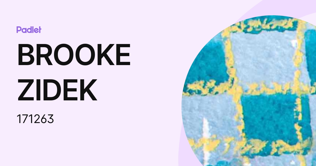 BROOKE ZIDEK (171263) profile | Padlet
