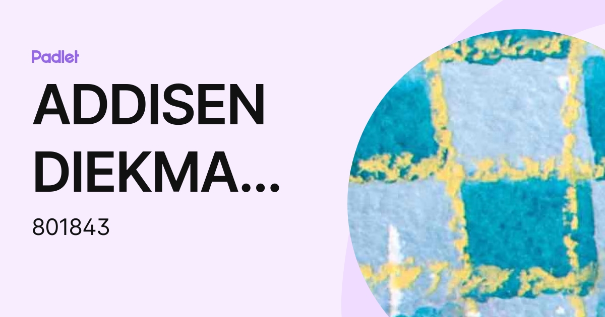 ADDISEN DIEKMANN (801843) profile | Padlet