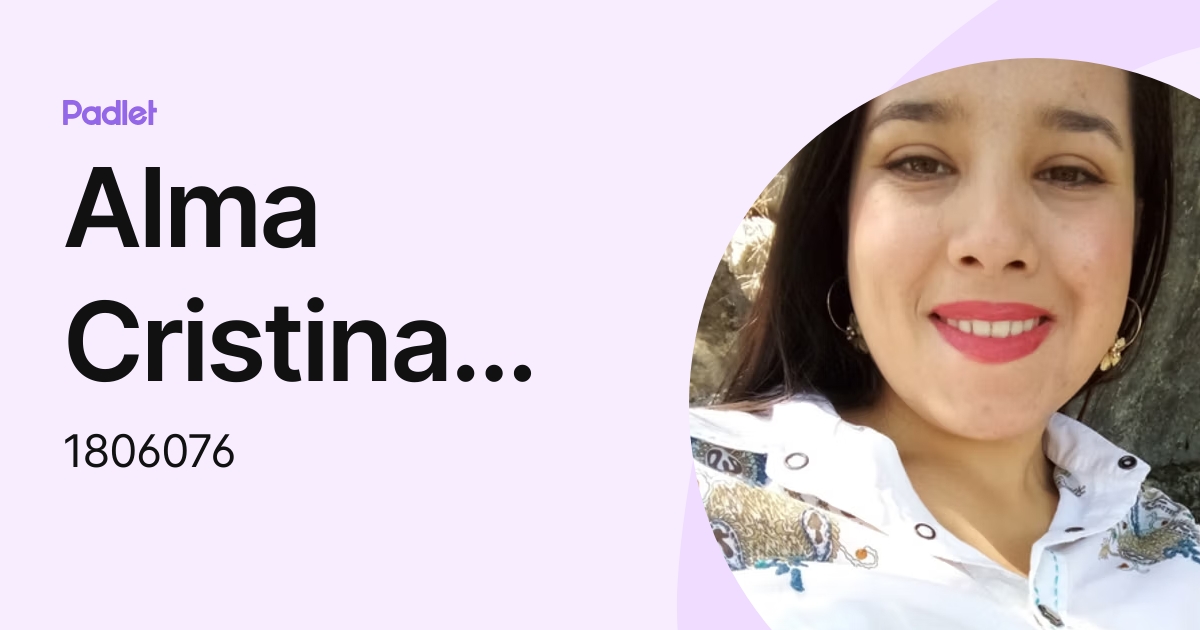 Alma Cristina Alfaro Gonz lez (1806076) profile | Padlet