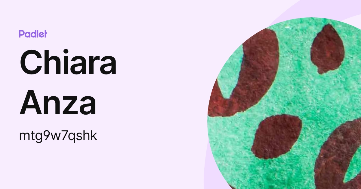 Chiara Anza (mtg9w7qshk) profile | Padlet