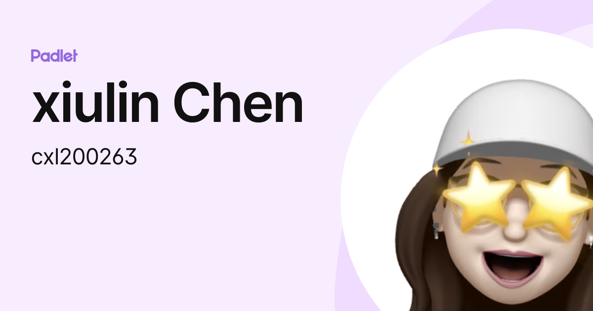 xiulin Chen (cxl200263) profile | Padlet