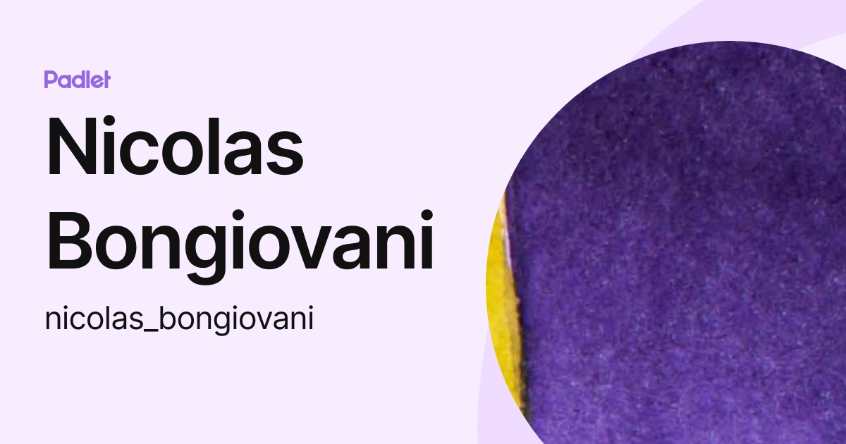 Nicolas Bongiovani (nicolas_bongiovani) profile | Padlet