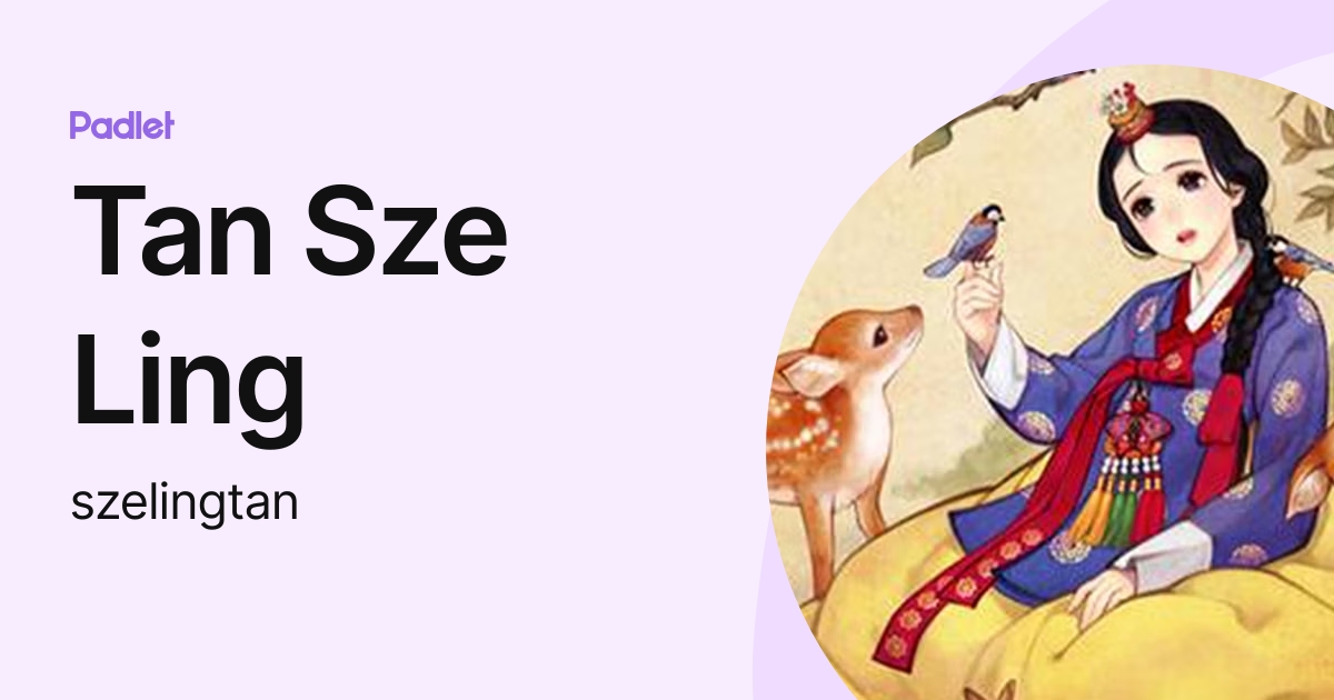 Tan Sze Ling (szelingtan) profile | Padlet