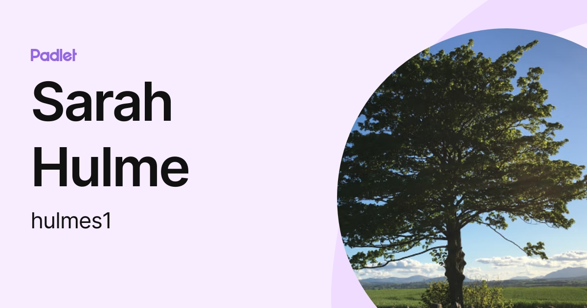 Sarah Hulme (hulmes1) profile | Padlet