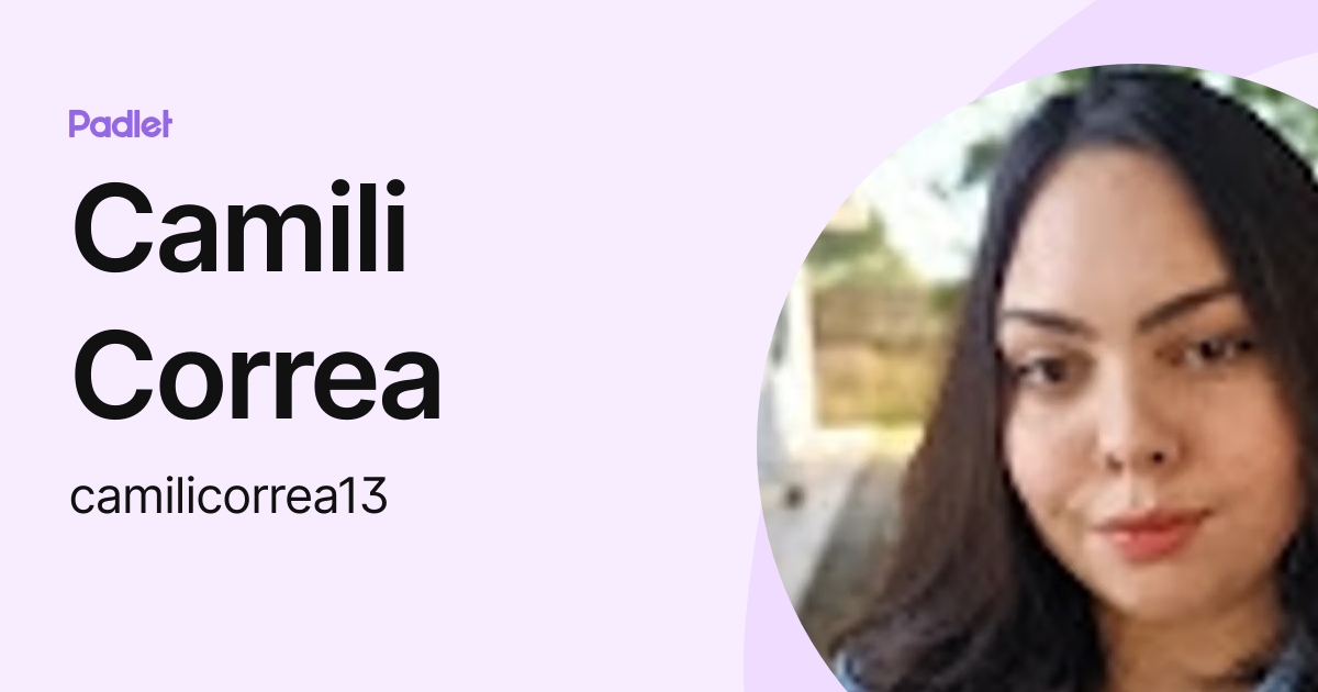 Camili Correa (camilicorrea13) profile | Padlet