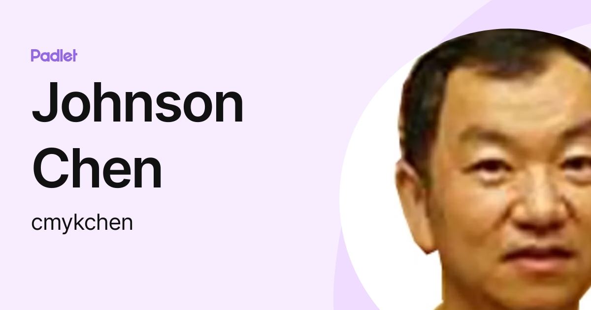 Johnson Chen (cmykchen) profile | Padlet