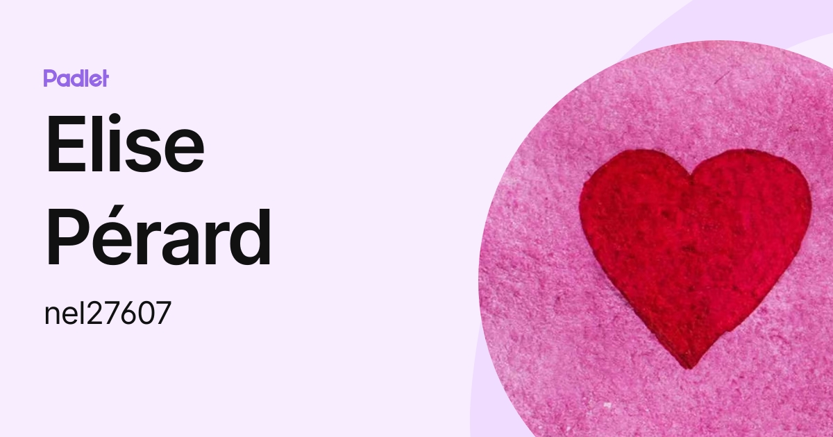 Elise Pérard (nel27607) profile | Padlet