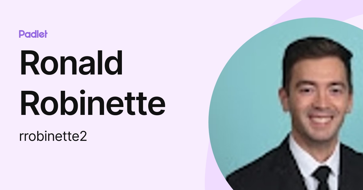 Ronald Robinette (rrobinette2) profile | Padlet