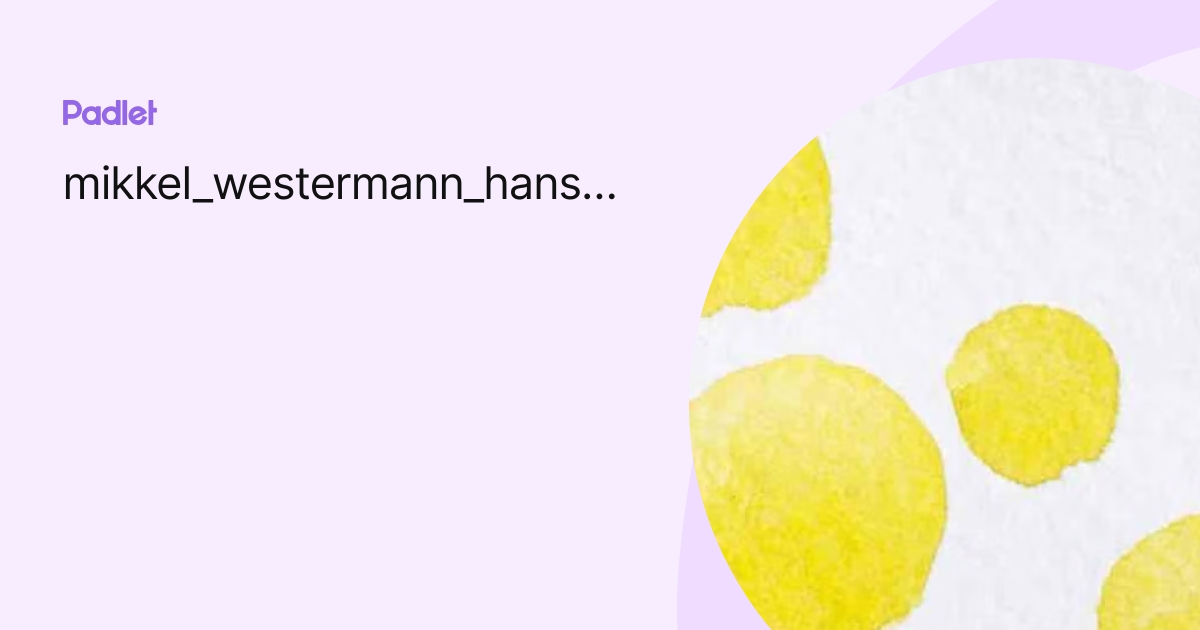 mikkel_westermann_hansen profile | Padlet