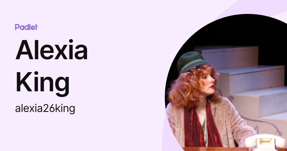 Alexia King (alexia26king) profile | Padlet