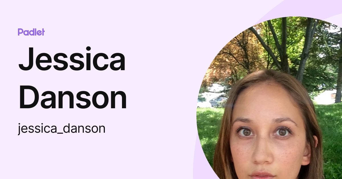Jessica Danson (jessica_danson) profile | Padlet