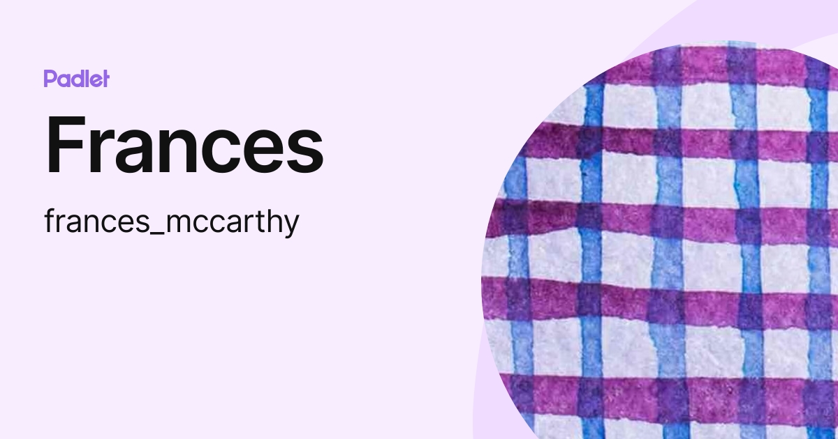 Frances (frances_mccarthy) profile | Padlet